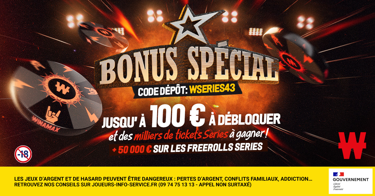 Mode d'emploi de Winamax : bonus Winamax Series - Winamax