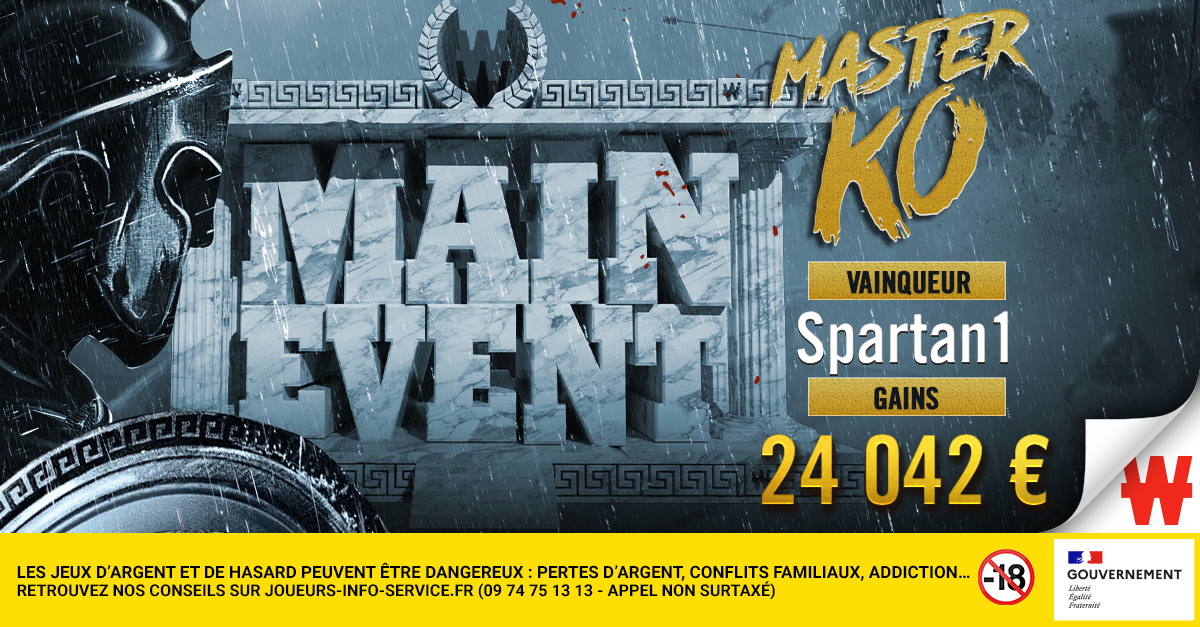 Main Event Master KO : Spartan1 en conquérant - Actualité - Winamax