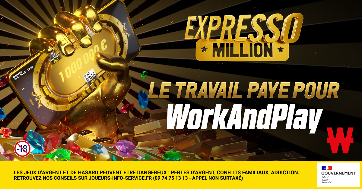 Expresso Million : le travail paye pour WorkAndPlay - Actualité - Winamax
