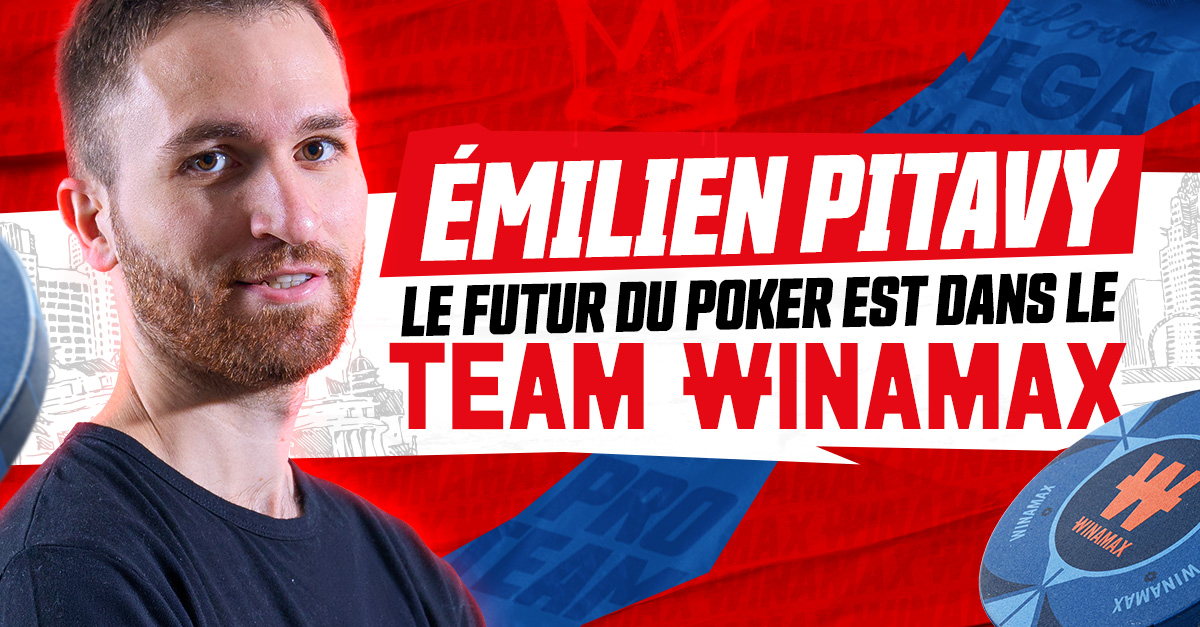 Émilien Pitavy : le futur du poker est dans le Team Winamax - Actualité ...
